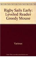 Amazon.com: Greedy Mouse (Sails, Early (3)): 9780757892868: Eggleton ...