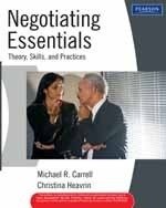 Negotiating Essentials: Theory, Skills, and Practices, 1e : Carrell ...