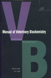 MANUAL OF VETERINARY BIOCHEMISTRY: Neera Arora: 9788181890740: Amazon ...