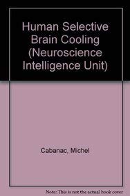 Human Selective Brain Cooling (Neuroscience Intelligence Unit): Michel ...