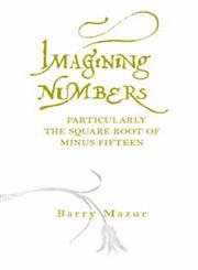 Amazon | Imagining Numbers: Particularly the Square Root of Minus ...