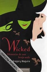 Wicked: memorias de una bruja mala: Maguire, Gregory: 9788467225846 ...