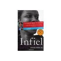 infiel : HIRSI ALI, AYAAN: Amazon.it: Libri