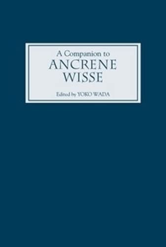 Amazon.com: A Companion to Ancrene Wisse: 9780859917629: Wada, Yoko ...