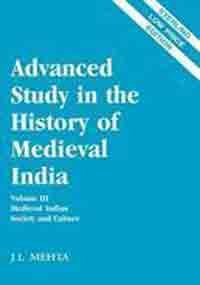 Advanced Study In The History Of Medieval India Volume-I ( 1000-1526 ...