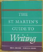 St. Martin's Guide to Writing: Axelrod, Rise B., Cooper, Charles R ...