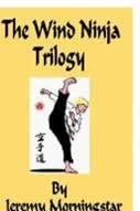 The Wind Ninja Trilogy : Morningstar, Jeremy: Amazon.de: Bücher