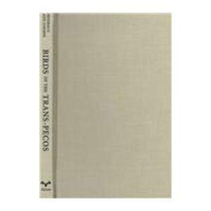 Birds of the Trans-Pecos (Corrie Herring Hooks Series): Amazon.co.uk ...