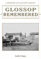 Glossop Remembered (Landmark Collector's Library): Amazon.co.uk: Sharpe ...