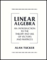 Amazon.com: Linear Algebra: An Introduction to the Theory and Use of ...