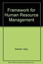 Framework for Human Resource Management: International Edition ...