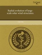 Radial Evolution of Large-Scale Solar Wind Structures : Jian, Lan ...