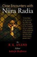 Close Encounters with Nira Radia: Amazon.co.uk: Anand, R. K., Badhwar ...