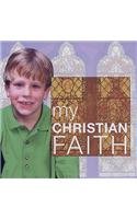 My Christian Faith: Alison Seaman: 9780237531737: Amazon.com: Books