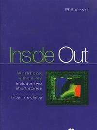 Inside Out: Intermediate: Workbook: Without Key: Philip Kerr: 9781405028936: Amazon.com: Books