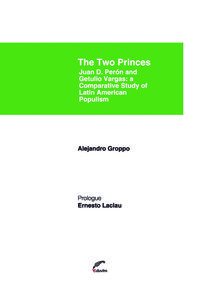 The Two Princes. Juan D. Perón and Getulio Vargas | Amazon.com.br
