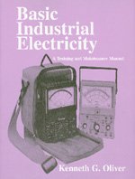 Buy Basic Industrial Electricity: A Training and Maintenance Manual ...
