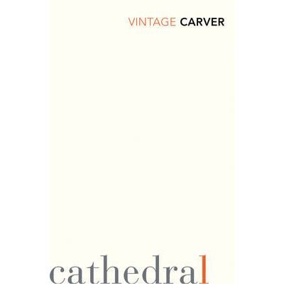 [Cathedral] [by: Raymond Carver]: Raymond Carver: Amazon.com: Books