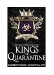 Kings of Quarantine (Brutal Boys of Everlake Prep Book 1) eBook ...