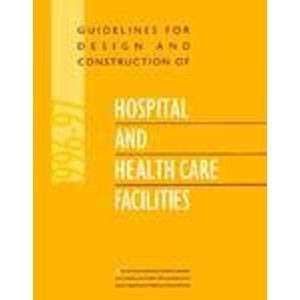 Guidelines for Design and Construction of Hospital and Health Care ...