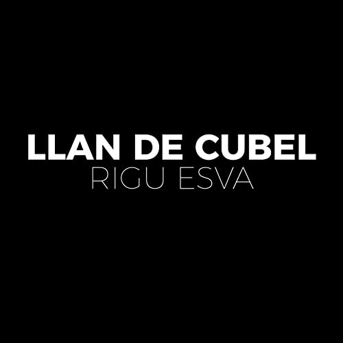 Play Rigu Esva by Llan De Cubel on Amazon Music
