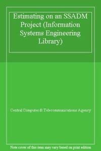 Estimating on an SSADM Project (Information Systems Engineering Library ...