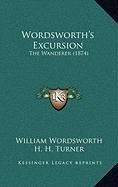 Wordsworth's Excursion: The Wanderer (1874): Wordsworth, William ...