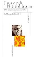 Joseph Needham: 20th-century Renaissance Man (Profiles Series): Goldsmith, Maurice ...