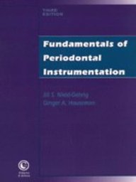 Fundamentals of Periodontal Instrumentation, 3rd Edition: Nield-Gehrig ...