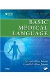 Amazon.com: Basic Medical Language: Myrna LaFleur Brooks: Books