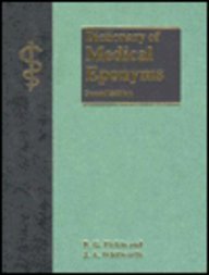 Dictionary of Medical Eponyms, Second Edition: Firkin, Barry G ...