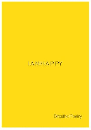 I AM HAPPY: Arie, Aja: Amazon.com: Books