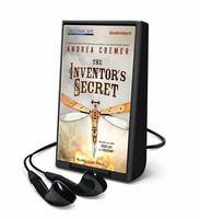 The Inventor's Secret: Library Edition: Cremer, Andrea, Bellair, Leslie ...