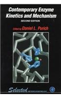 Contemporary Enzyme Kinetics and Mechanism: Selected Methods in ...