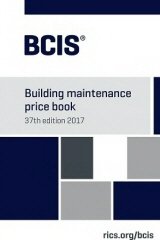 BCIS Building Maintenance Price Book 2017: Amazon.co.uk: bcis ...