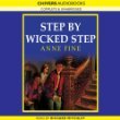 Step by Wicked Step: Amazon.co.uk: Anne Fine, Read by Richard Mitchley ...