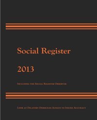 Social Register 2013 Including the Social Register Observer (Look at ...