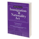 Immigration and Nationality Act, 2016 Edition: AILA: 9781573703918 ...