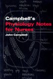 Campbell's Physiology Notes for Nurses: John Campbell: 9788188237388 ...