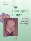 The Developing Human: Clinically Oriented Embryology: 9780721669748: Medicine & Health Science ...