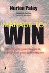 Buy Manage to Win Book Online at Low Prices in India | Manage to Win ...