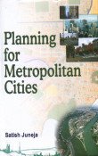 Planning for Metropolitan Cities: 9788131101766: Books - Amazon.ca