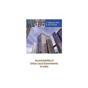 Accountability Of Urban Local Governments In India : C. Nagaraja Rao ...