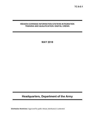 Amazon.com: TC 6-0.1 MISSION COMMAND INFORMATION SYSTEMS INTEGRATION ...