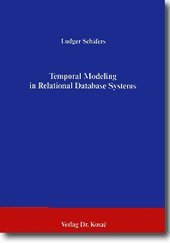 Temporal modeling in relational database systems: Schäfers, Ludger: 9783925630552: Amazon.com: Books