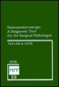 Immunomicroscopy: A Diagnostic Tool for the Surgical Pathologist (Major ...