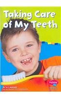 Taking Care of My Teeth (Keeping Healthy): Degezelle, Terri, Saunders ...