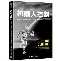 Robot Control: Kinematics. Controller Design. Human-Computer Interaction and Application ...