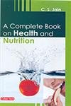 Buy A Complete Book On Health And Nutrition Book Online at Low Prices ...