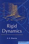 Rigid Dynamics: A K Sharma: 9788183562294: Amazon.com: Books